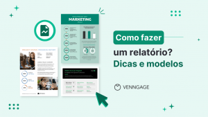 Como fazer um relatório? Dicas e modelos